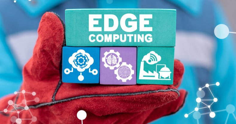 Edge Computing can greatly advance in manufacturing industry